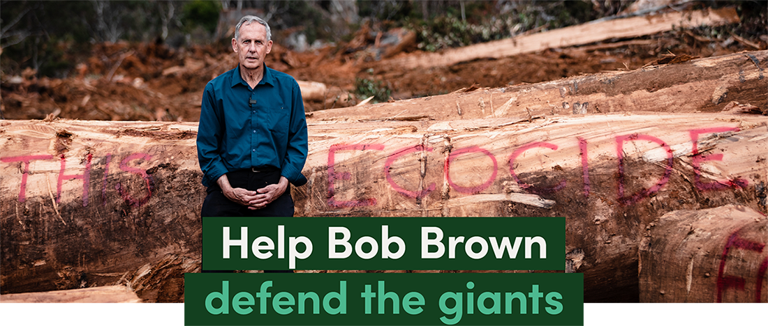 Bob Brown Foundation at Pozible - Pozible