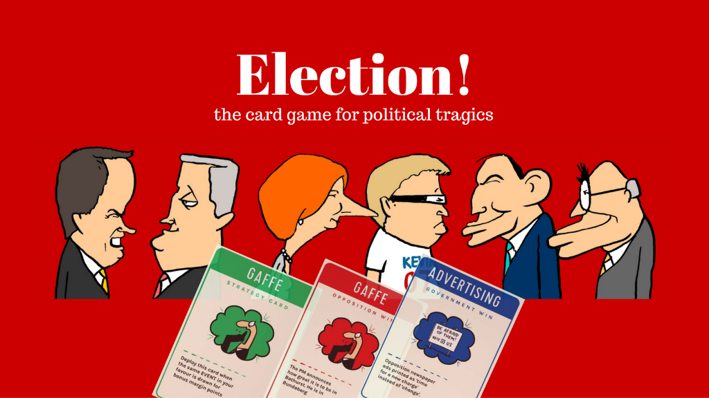 Election! The Card Game by Steve Cusworth - Pozible