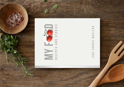 My Food by Jane Cornes Maclean - Pozible