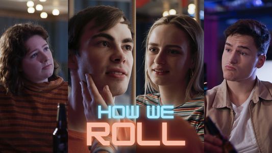 How We Roll by How We Roll - Pozible